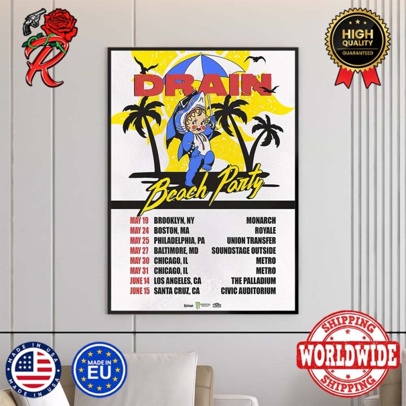 Drain The Good Good Tour 2024 Beach Party Tour Dates Home Decor Poster ...