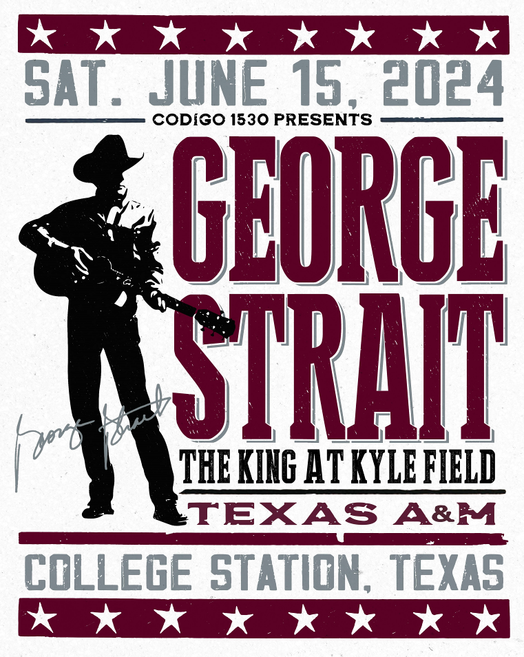 Important Information for George Strait's Concert at Kyle Field ...