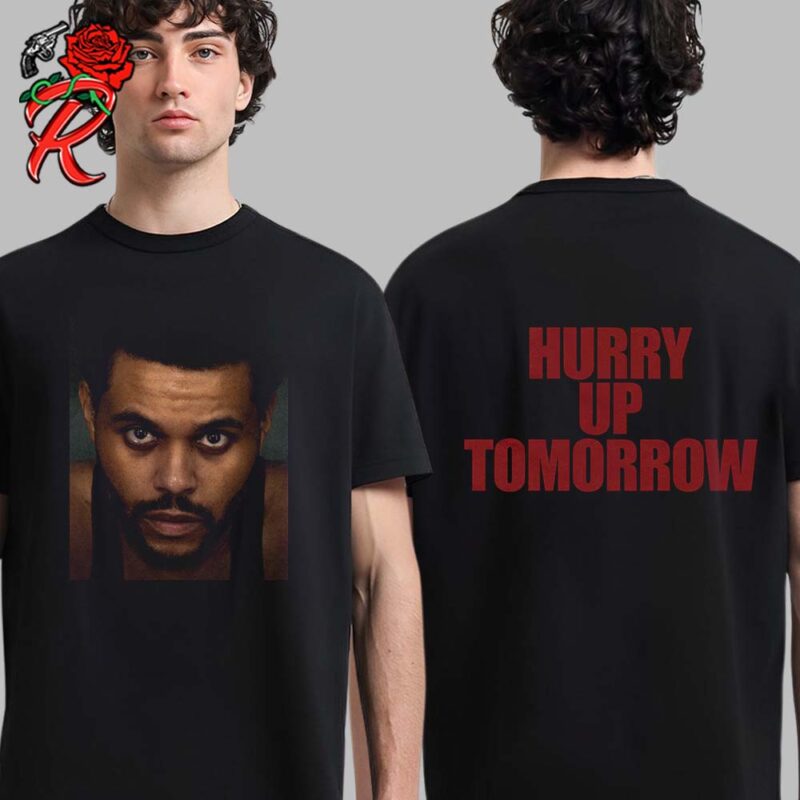 The Weeknd Hurry Up Tomorrow Album Graphics Merch Two Sides Unisex T ...